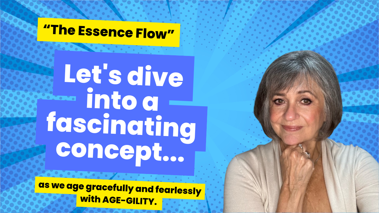 The Essence of "FLOW" as we AGE % The Essence of "FLOW" as we AGE ...